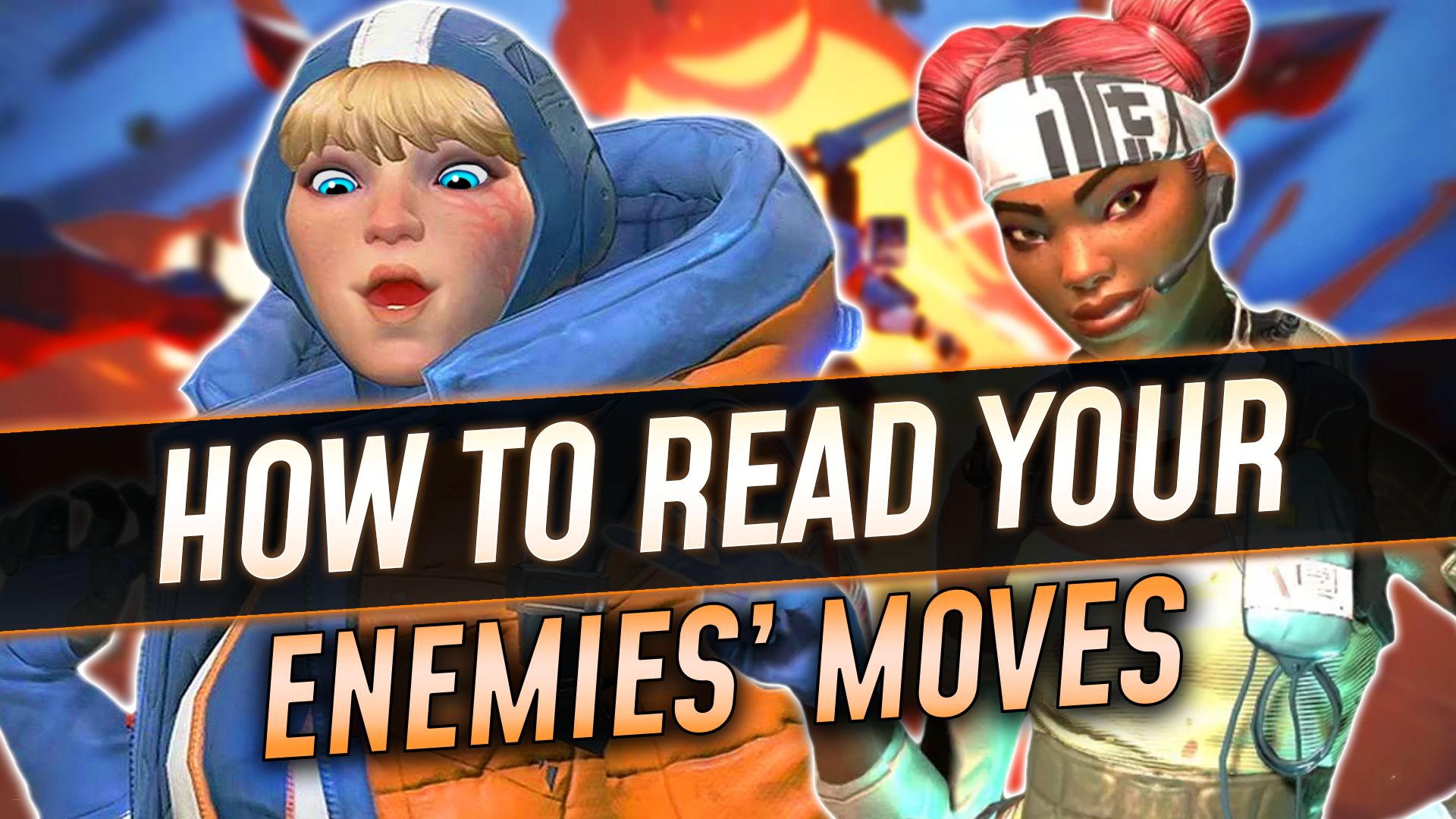 How to Read Your Enemies' Every Move - GameLeap