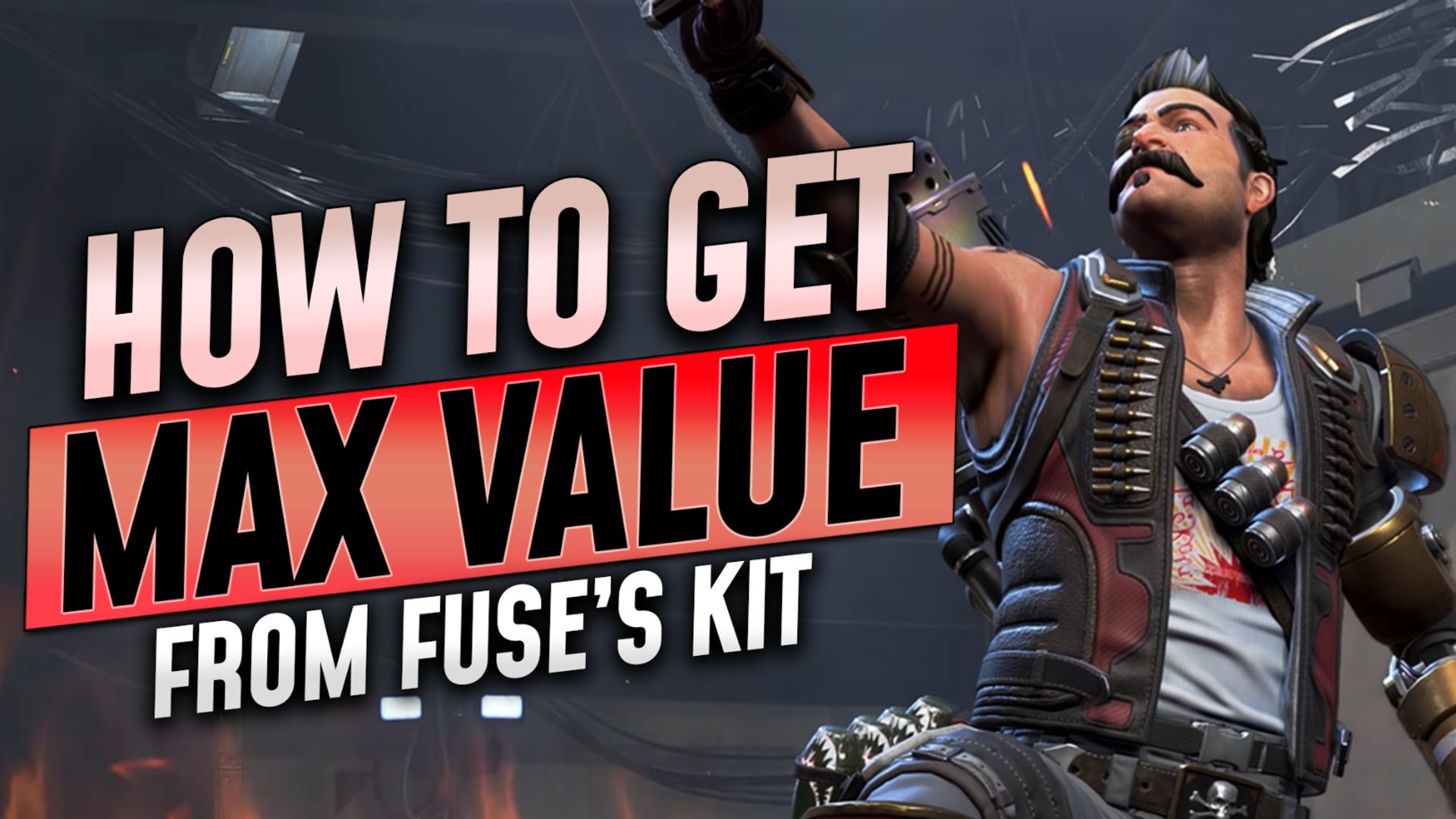 How to Get Max Value from Fuse's Kit - GameLeap