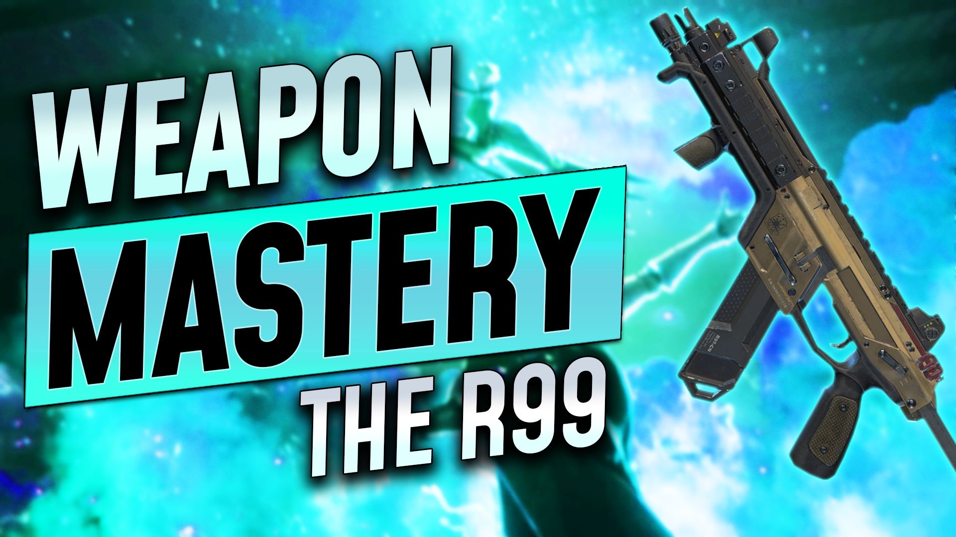 The R-99 Crash Course - GameLeap