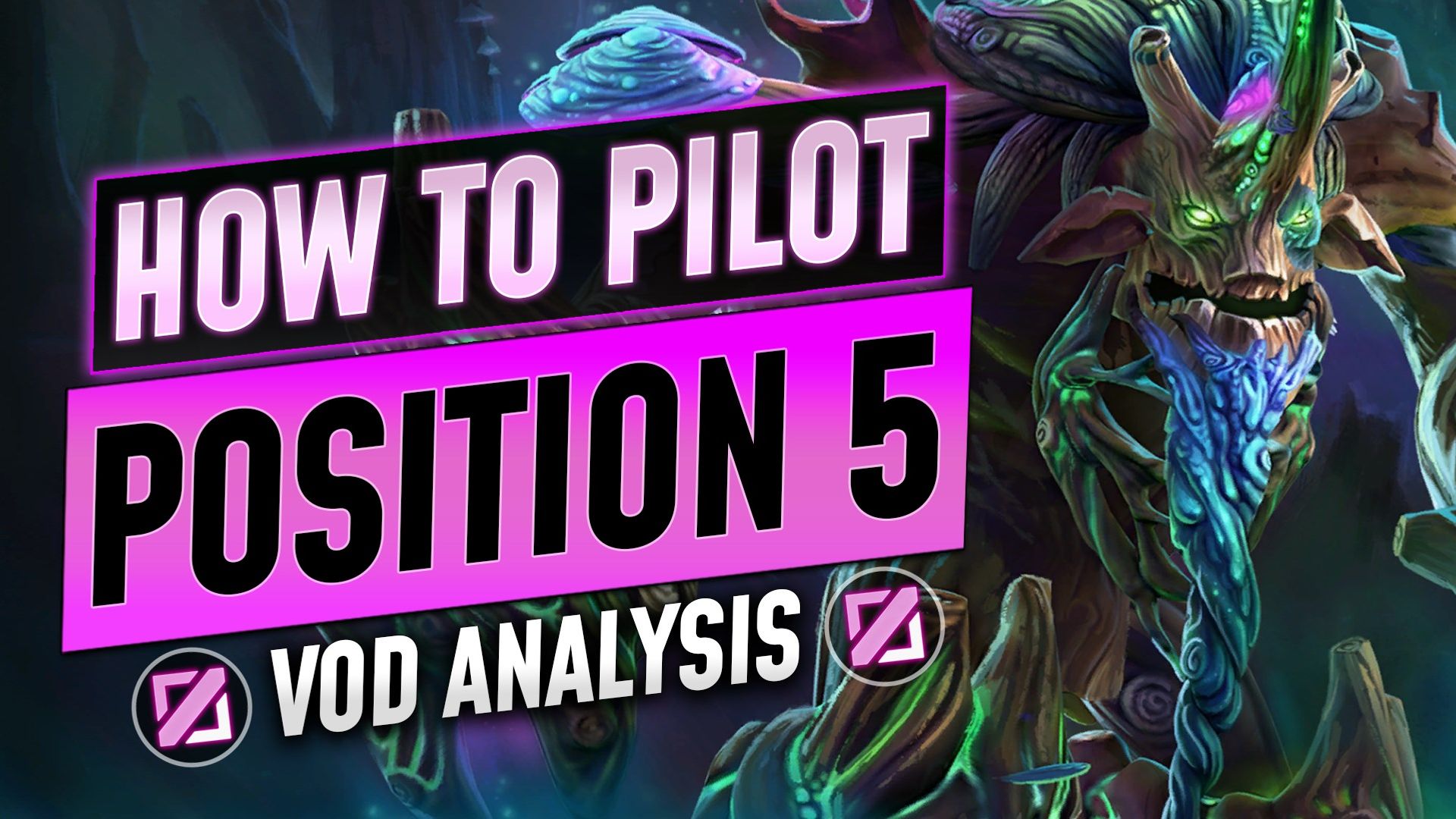 How to Pilot Treant Pos. 5 Like a Pro - GameLeap