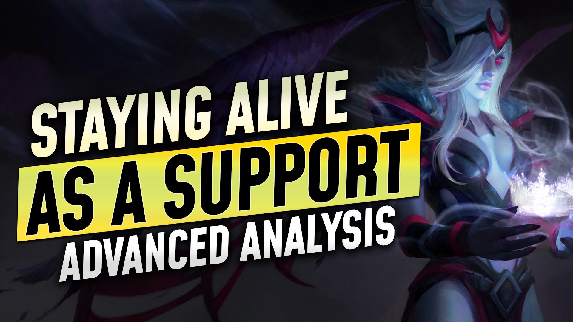Staying Alive as a Support: Advanced Analysis - GameLeap