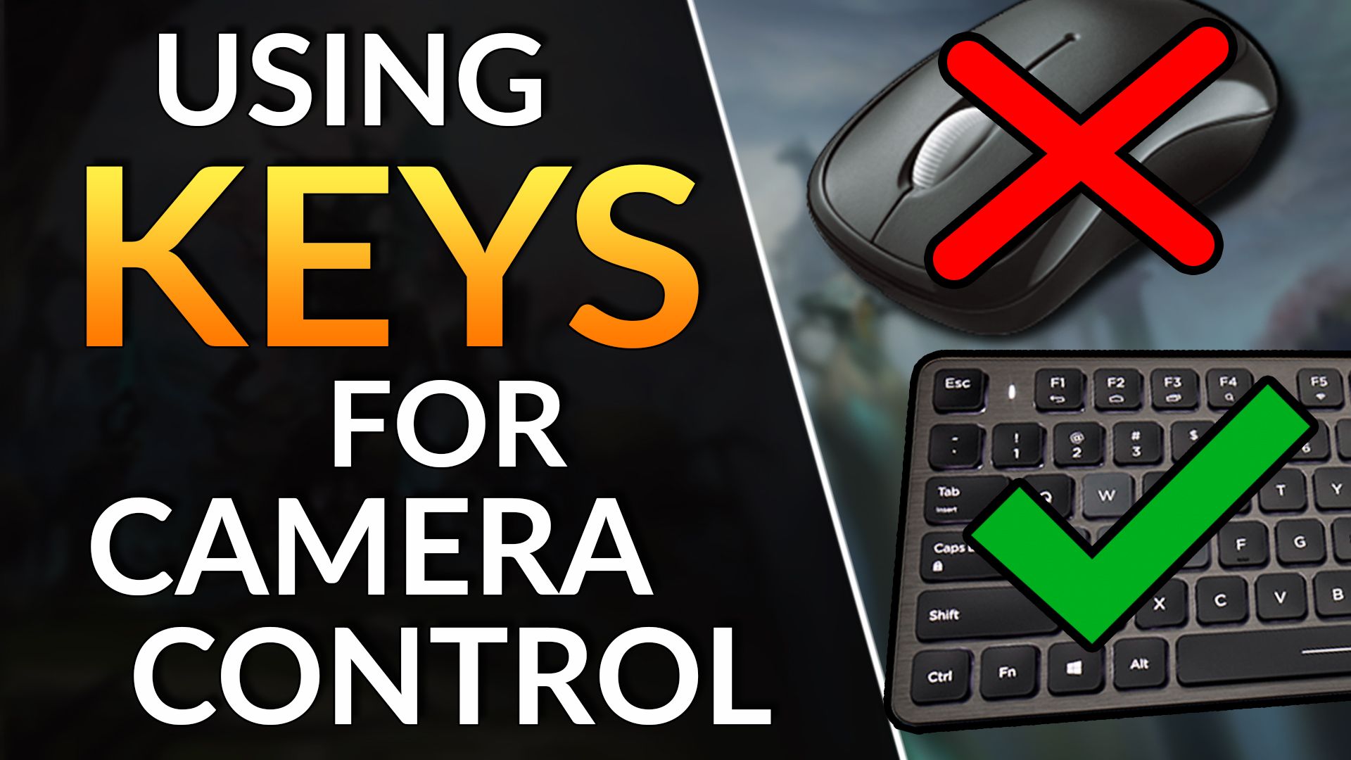 Camera Control Tips: Using Keys - GameLeap