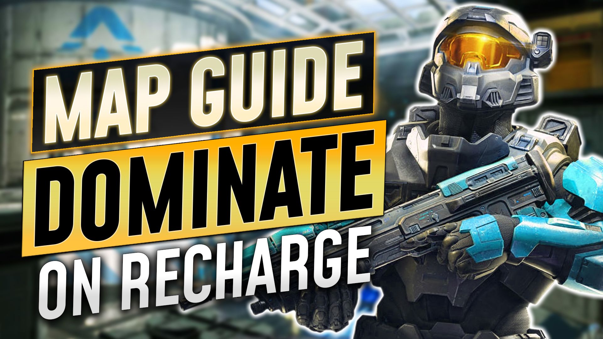 Recharge: Map Strategy Guide - GameLeap
