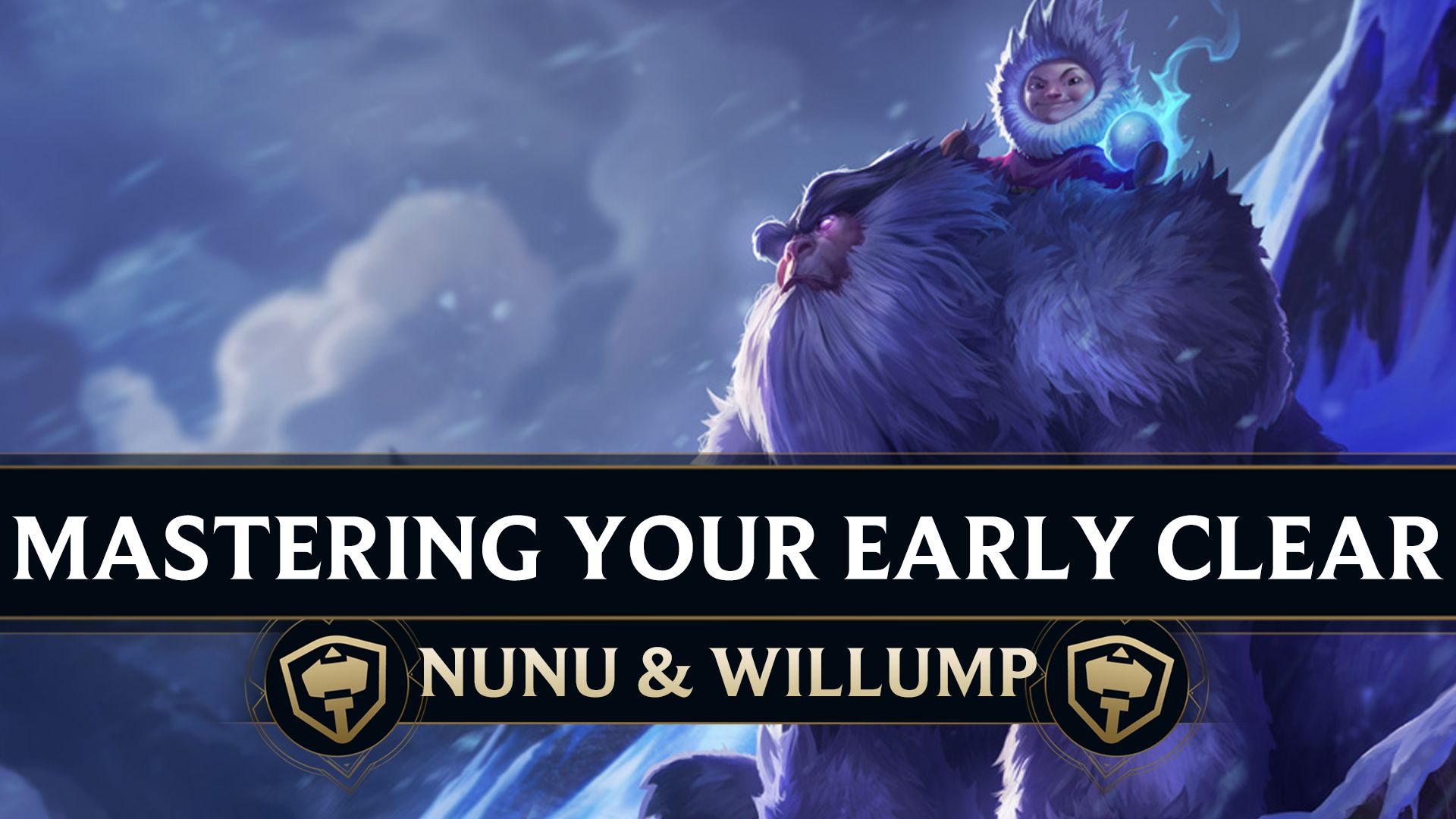 Mastering Your Early Clear - GameLeap