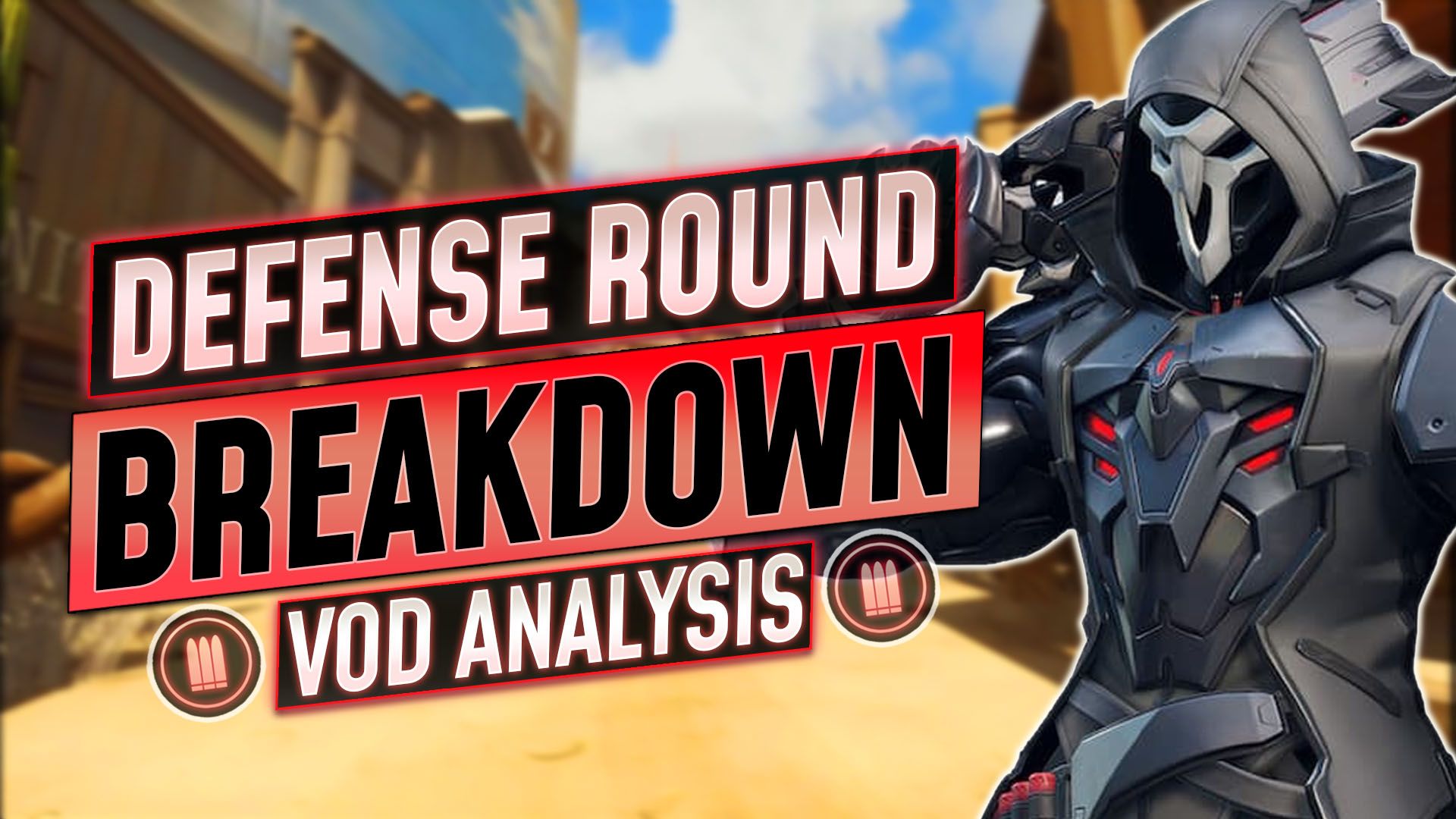Positioning as Reaper on Hybrid Maps (Defense) - GameLeap