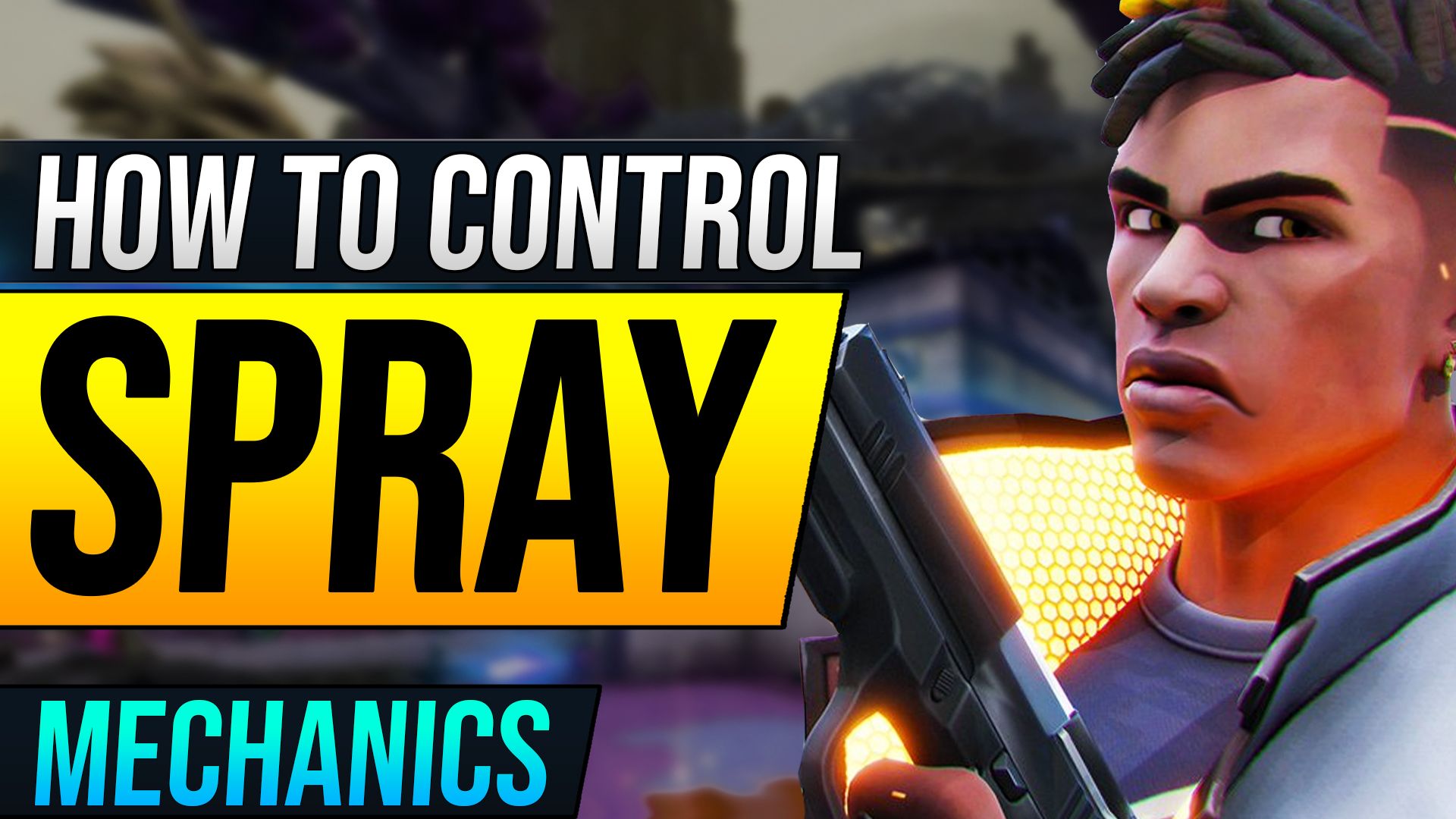 How to Control Your Spray - GameLeap