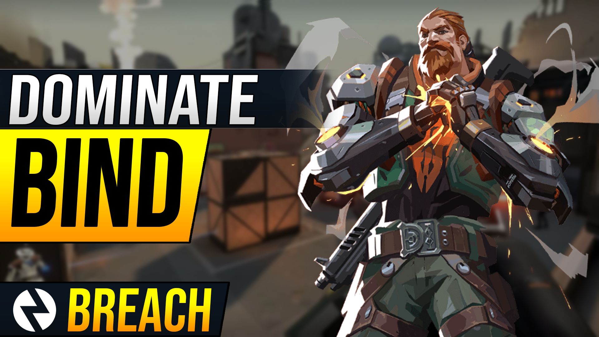 How to Dominate Bind as Breach - GameLeap