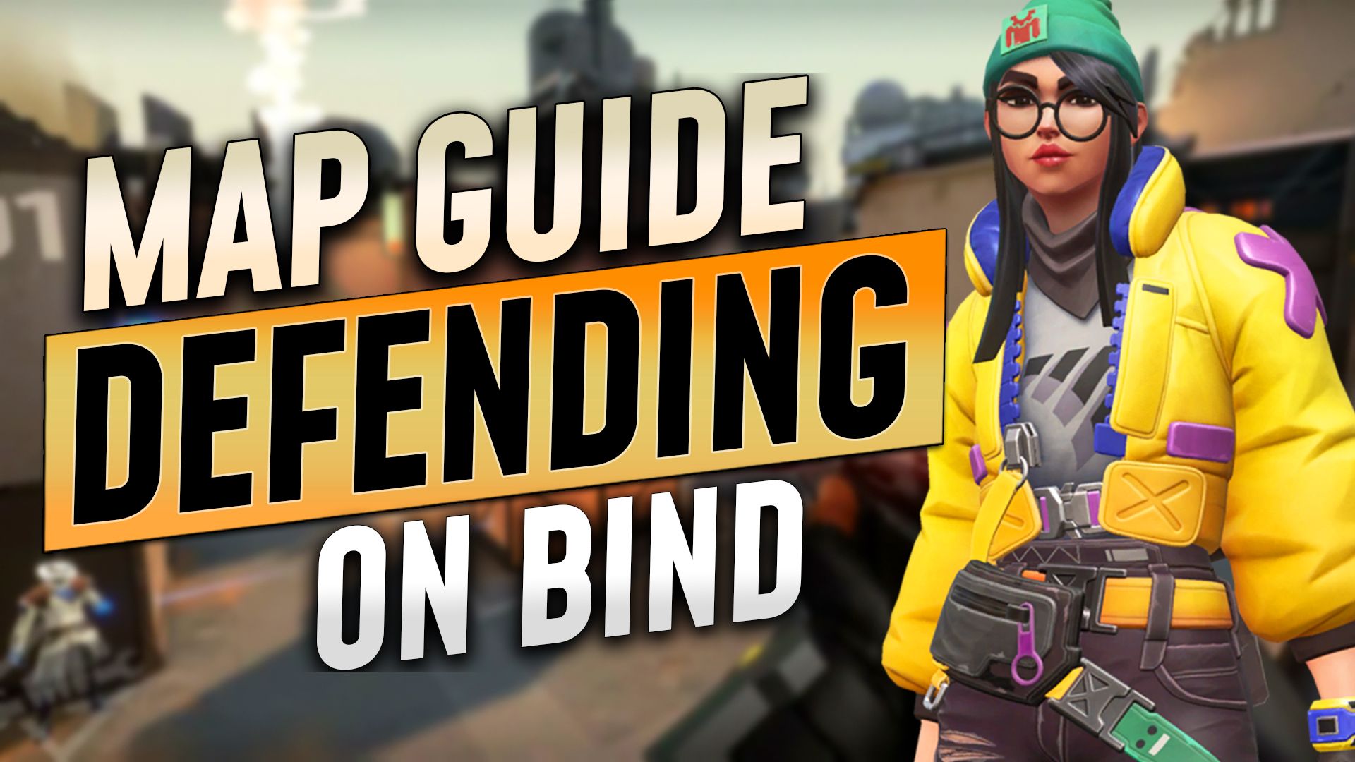 Bind Domination as Killjoy on Defense - GameLeap