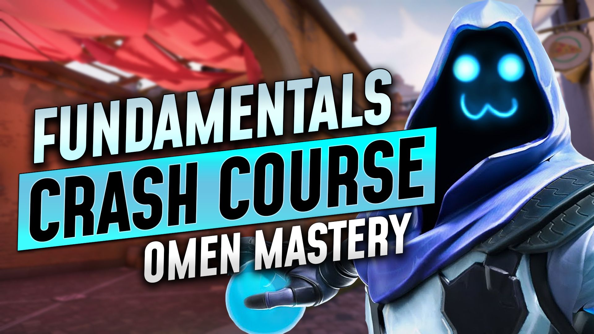 The Ultimate Omen Crash Course - GameLeap