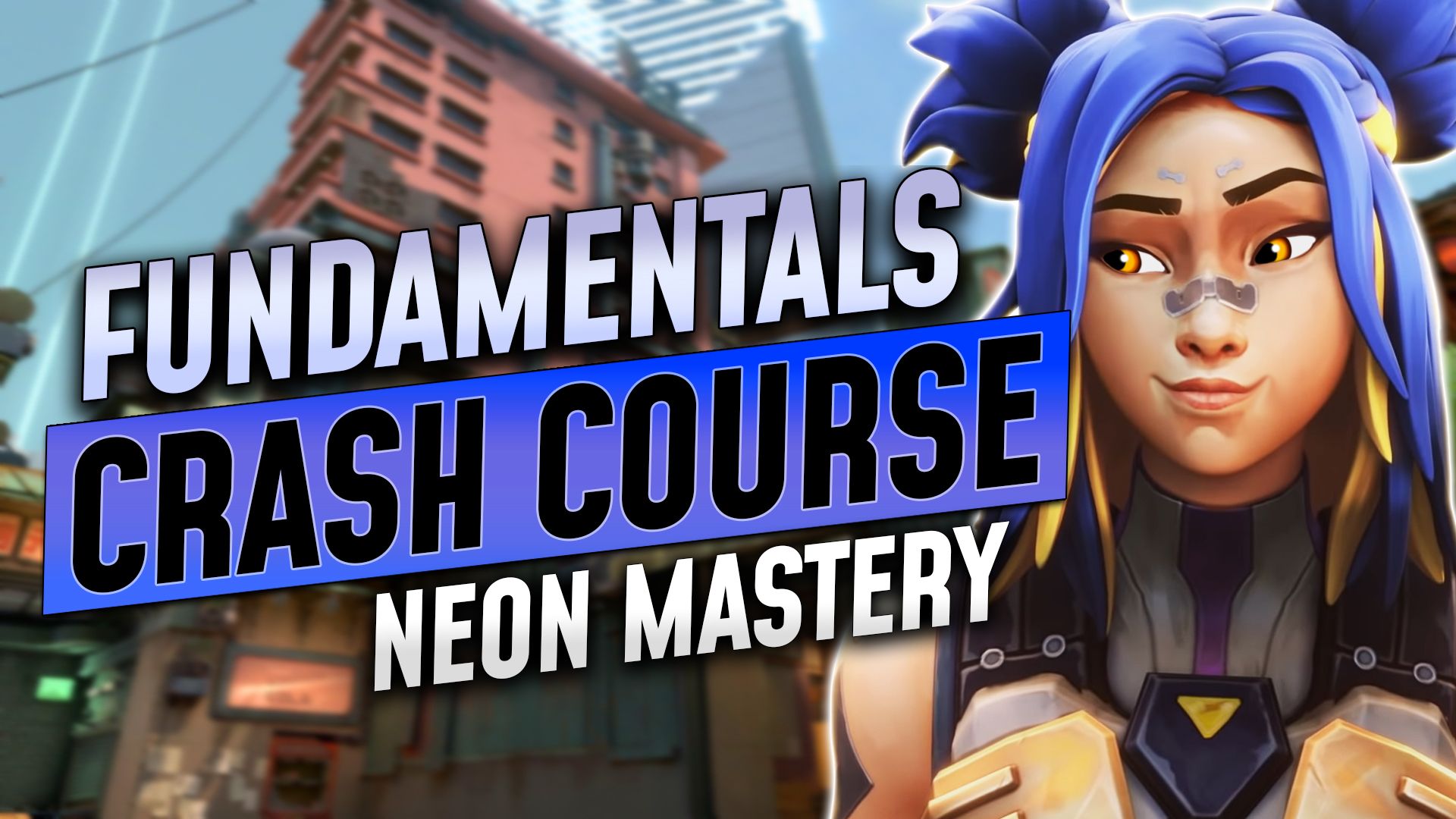 The Ultimate Neon Crash Course - GameLeap